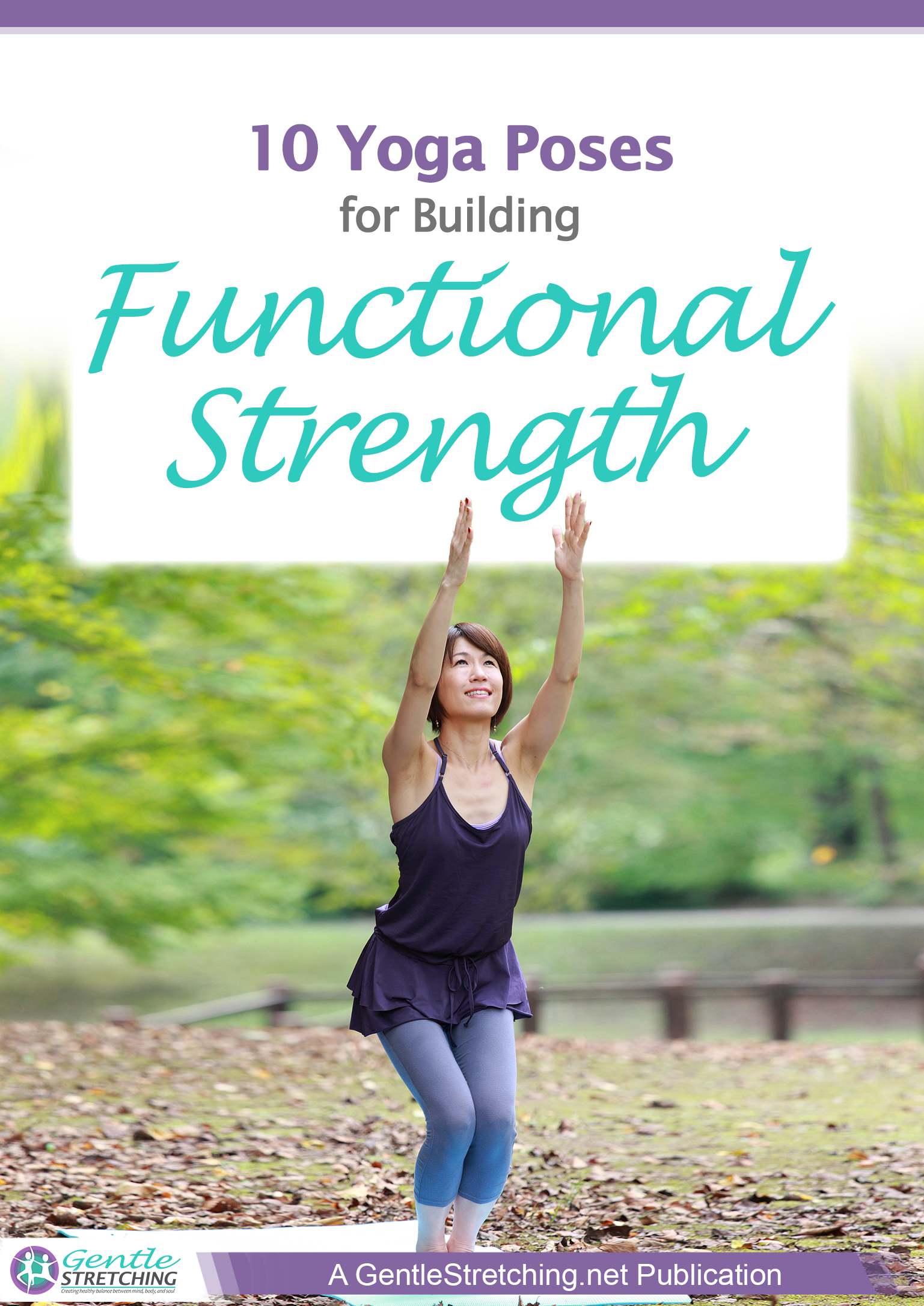 10 Yoga Poses for Building Functional Strength Instant Access